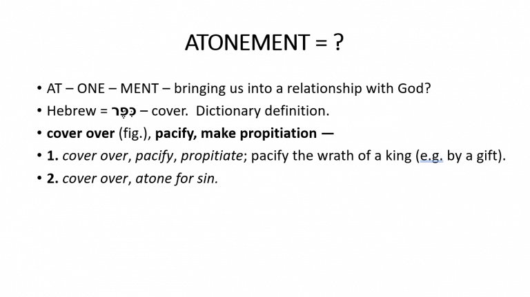The full meaning of Atonement – Light for the Last Days