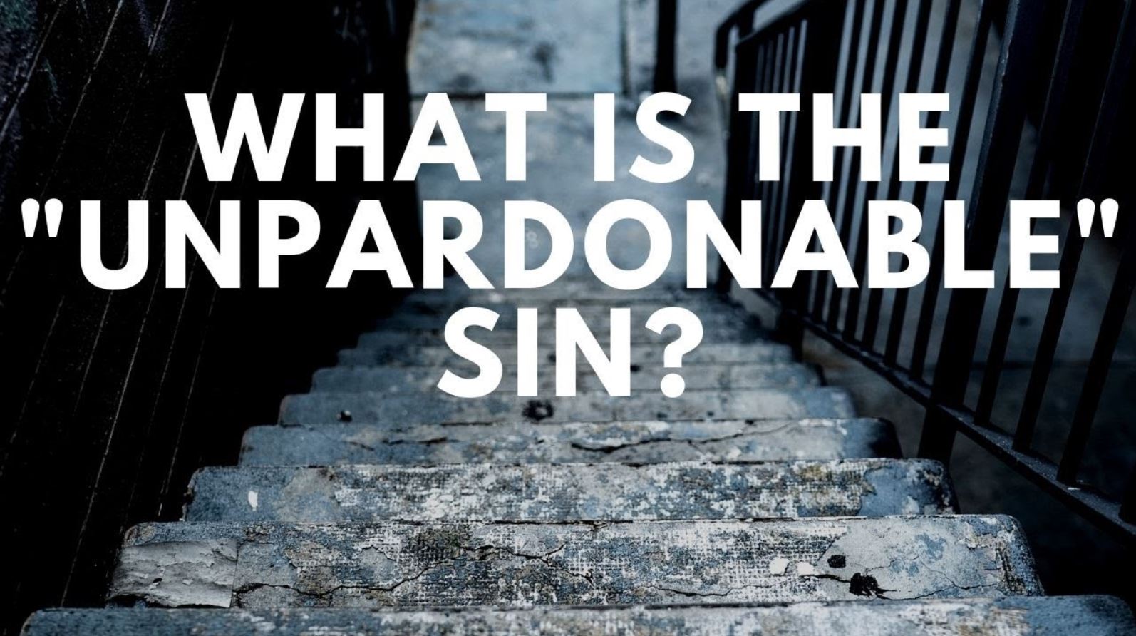 The Unpardonable sin in Jesus’ generation – Light for the Last Days