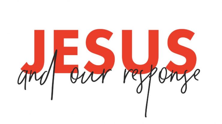 Our response to Jesus Christ – Light for the Last Days