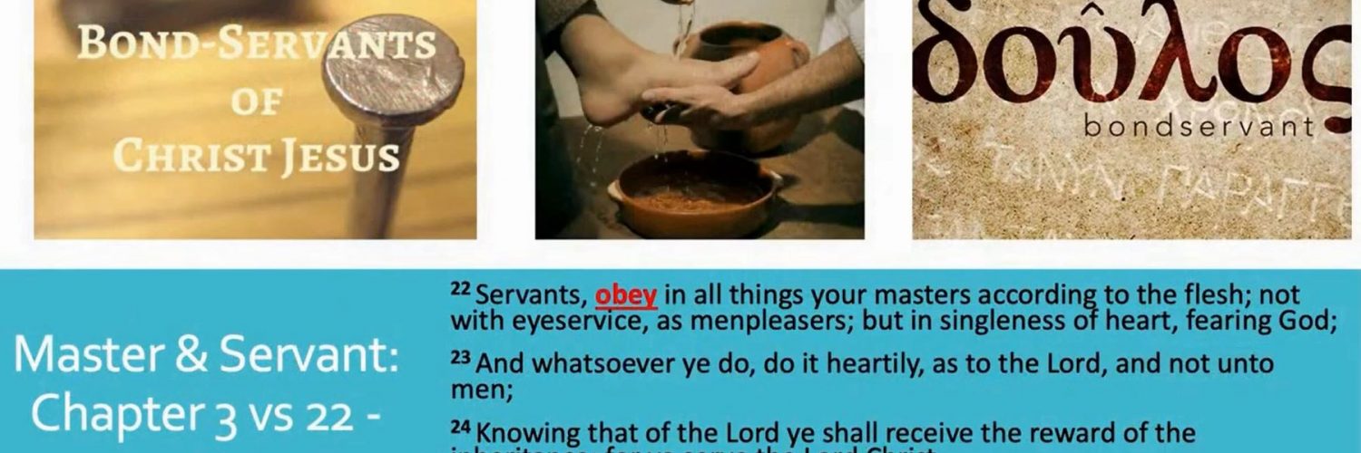 Masters and servants – Daniel Bishop – Light for the Last Days