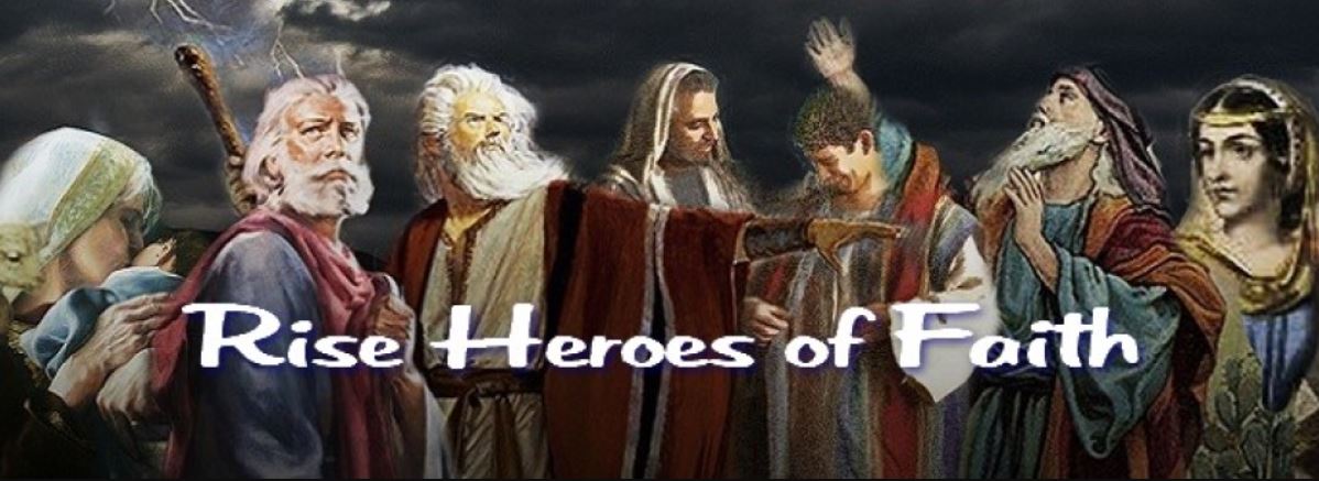 Hebrews 11, The Hall of Heroes – Mitch Glaser – Light for the Last Days