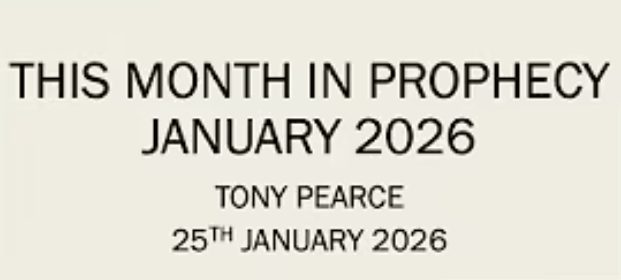 This Month in Prophecy – January 25, 2026 – Light for the Last Days